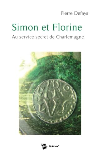 Amazon.com: Simon et Florine (French Edition): 9782748341737: Defays ...