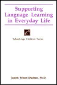 Supporting Language Learning in Everyday Life (School-Age Children ...