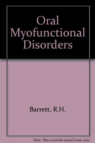 Amazon | Oral Myofunctional Disorders | Barrett, R.H., Hanson, M.L ...