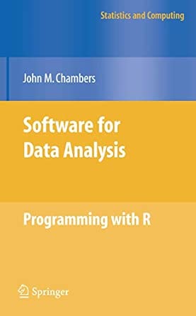 Amazon.com: Software for Data Analysis: Programming with R (Statistics and Computing ...
