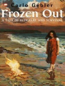 Frozen Out (Contents S.) : Gebler, Carlo: Amazon.in: Books