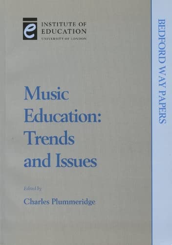 Music Education: Trends and Issues: Charles Plummeridge: 9780854734733 ...