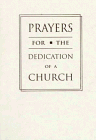 Prayers for the Dedication of a Church: Philippart, David ...