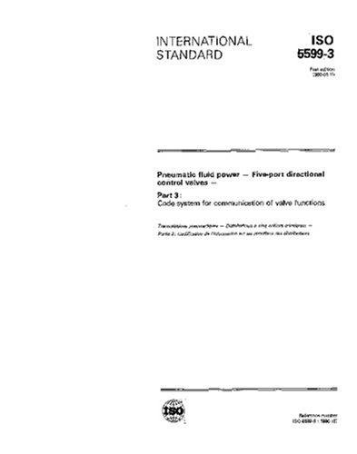 ISO 5599-3:1990, Pneumatic fluid power - Five-port directional control ...