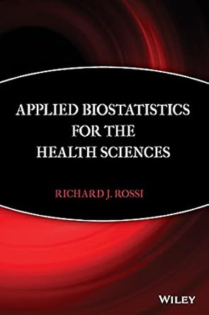 Amazon.com: Applied Biostatistics for the Health Sciences ...
