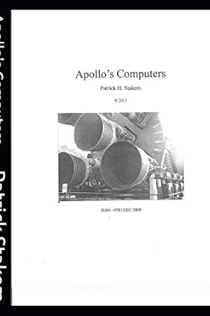 Apollo's Computers (Space): Stakem, Patrick: 9781520215808: Amazon.com ...