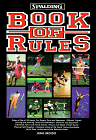 Spalding Book of Rules: Broido, Bing, Wexler, Elmer: 9781570281495 ...