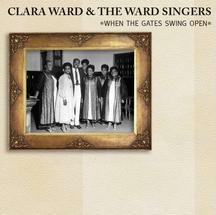 Clara Ward & Ward Singers - When the Gates - Amazon.com Music