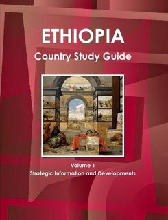 Ethiopia Country Study Guide: International Business Publications, USA ...
