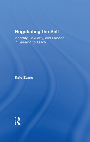 Negotiating the Self: Identity, Sexuality, and Emotion in Learning to ...