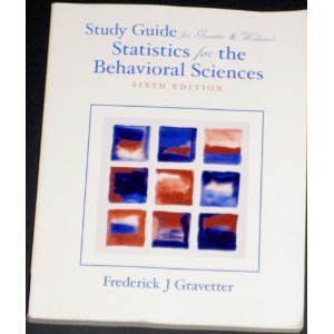 Essentials of Statistics for Behavioral Science 6th EDITION: Frederick ...
