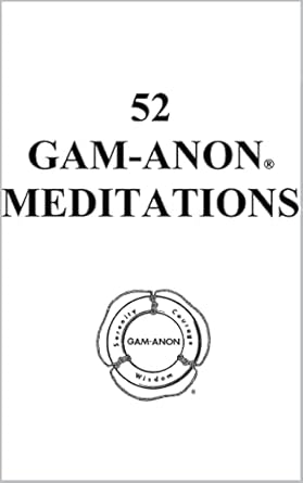 52 GAM-ANON MEDITATIONS - Kindle edition by International Service Office, Gam-Anon. Health ...