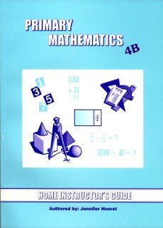 Primary Mathematics 4B Home Instructor's Guide: Jennifer Hoerst: Amazon.com: Books