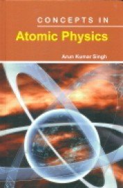 Buy Concepts In Atomic Physics Book Online at Low Prices in India ...