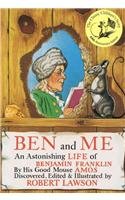 Ben and Me: A New and Astonishing Life of Benjamin Franklin as Written ...