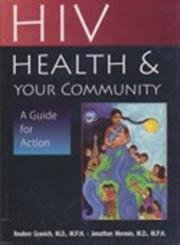 HIV, Health and Your Community: A Guide For Action : Amazon.in: Books