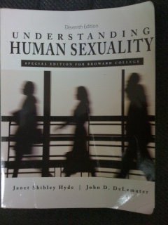 Understanding Human Sexuality, 11e, Special Edition for Broward College ...