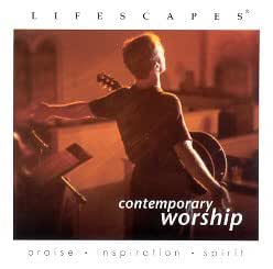Lifescapes (Series) - Contemporary Worship (Lifescapes) - Amazon.com Music