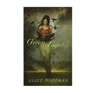 Green Angel: Alice Hoffman (Author): 9780439658782: Amazon.com: Books