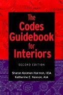 The Codes Guidebook for Interiors 2nd EDITION: Sharon Koomen Harmon ...