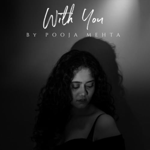 Écouter With You de Pooja Mehta sur Amazon Music Unlimited