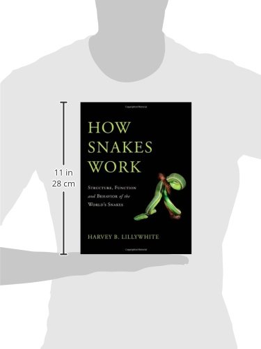 How Snakes Work: Structure, Function and Behavior of the - Want It All
