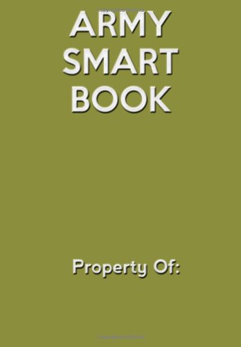 Army Smart Book: A Leader's Planner for Real Soldiers: Childs, Mr John: 9781477488553: Amazon ...