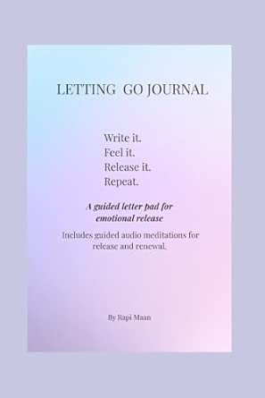 Amazon.com: Letting Go Journal: Write it. Feel it. Release it. Repeat ...