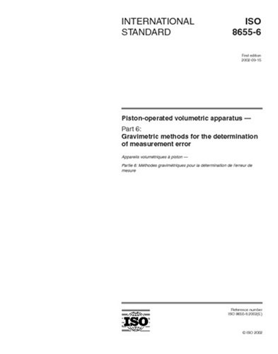 ISO 8655-6:2002, Piston-operated volumetric apparatus - Part 6 ...