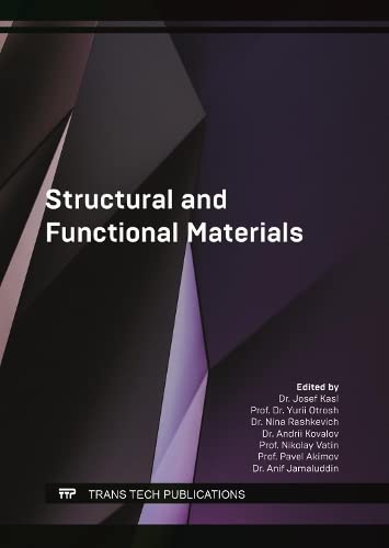 Structural and Functional Materials (Solid State Phenomena, Volume 334) : Kasl, Josef, Otrosh ...