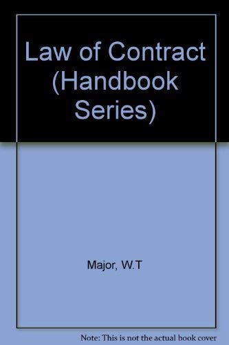 The law of contract (The M. & E. handbook series): William T. Major ...
