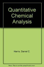 Quantitative Chemical Analysis (Loose leaf) & eBook Access Card: Harris, Daniel C ...
