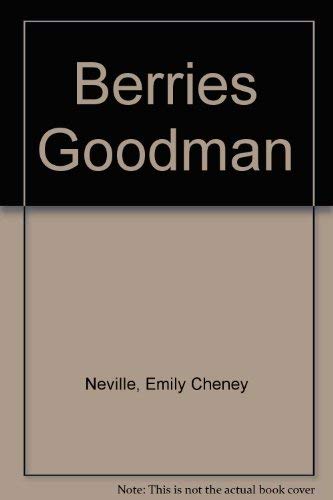 Berries Goodman: Neville, Emily Cheney: 9780807210666: Amazon.com: Books