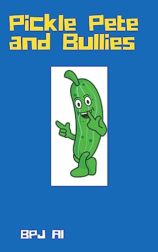 Pickle Pete - Kindle edition by AI, BPJ . Children Kindle eBooks ...