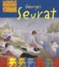 Georges Seurat (The Life and Work of): Flux, Paul: 9781403400017 ...