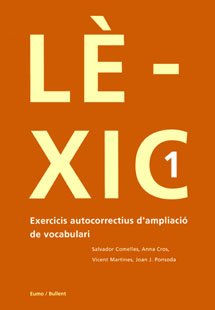 Lèxic 1. Exercicis autocorrectius d'ampliació de vocabulari : Comelles ...