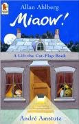 Miaow! A Lift the Cat-Flap Book: Amazon.co.uk: Ahlberg, Allan, Amstutz ...