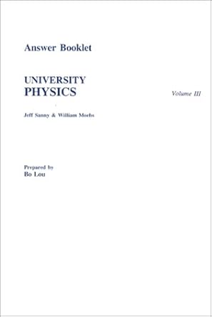 Amazon.com: Answer Book to accompany University Physics, Volume III ...
