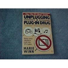 Unplugging the Plug-in Drug: Winn, Marie: 9780140088953: Amazon.com: Books