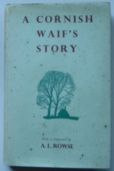 A Cornish waif's story: An autobiography: Amazon.co.uk: Books