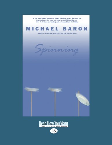 Spinning (Large Print 16pt): Michael Baron: 9781459617599: Amazon.com ...