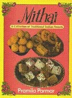 Amazon | Mithai: a Collection of Traditional Indian Sweets | Parmar ...