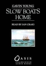 Slow Boats Home: Young, Gavin, Craig, Ian: 9781850898474: Amazon.com: Books