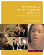 Becoming a Better Board Member : A Guide to Effective School Board ...