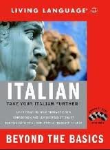 Living Language Italian Beyond the Basics: Take Your Italian Further ...