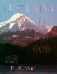 Listening for a Larger God: Jeff Godecker, Shelley O'Hara: Amazon.com ...
