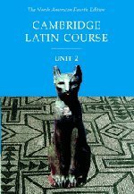Cambridge Latin Course Unit 2 Student Text North American edition ...