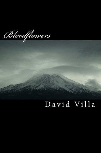 Bloodflowers: Villa, David: 9781448670376: Amazon.com: Books