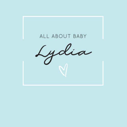 All About Baby Lydia: The Perfect Personalized Keepsake Journal for ...