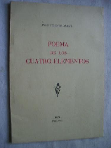 Poema de los cuatro elementos (Spanish Edition): Alama, José Vicente ...
